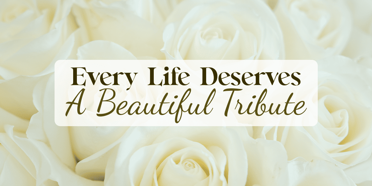 Honoring Life with Flowers: A Guide to Timeless Floral Tributes ...